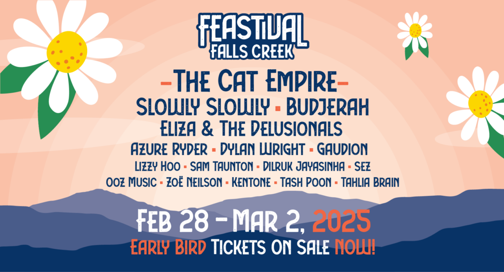FEASTIVAL Falls Creek 2025 | Line-up Announced and Tickets Now on Sale ...